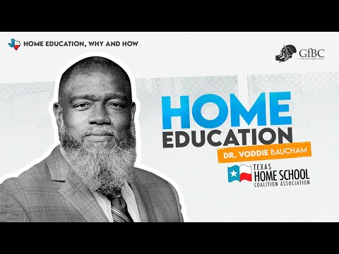 Home Education, Why and How l Voddie Baucham