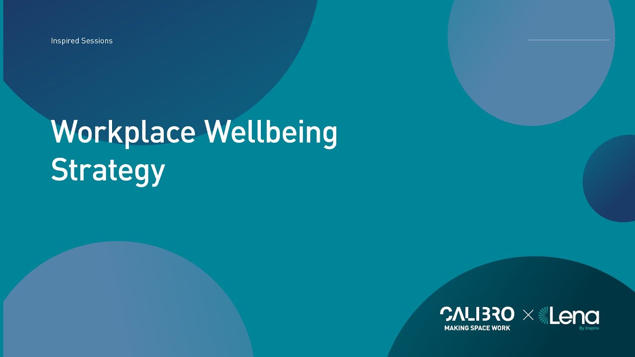 Calibro Workspace - Workplace Wellbeing Strategy