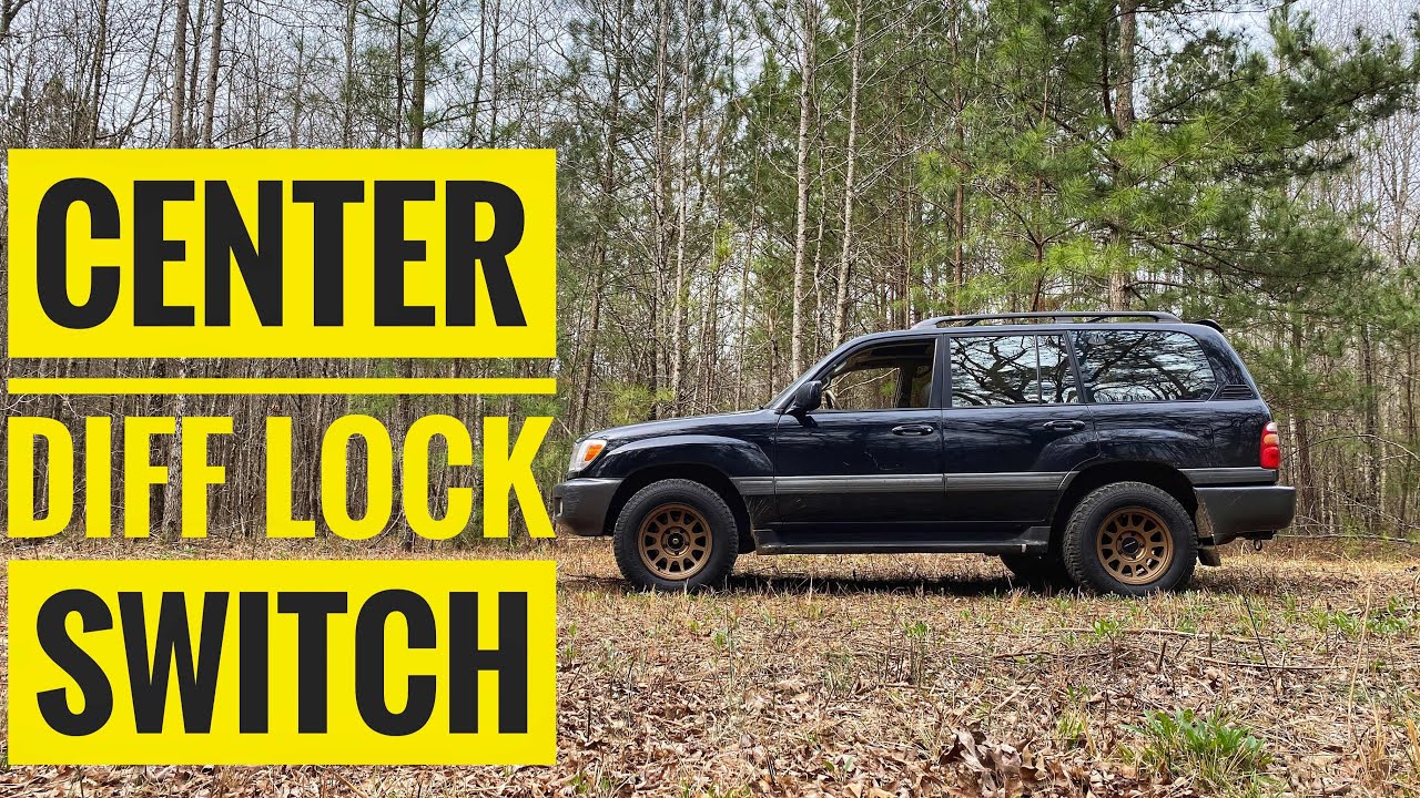 Toyota 100 Series Land Cruiser | Center Diff Lock Switch DIY