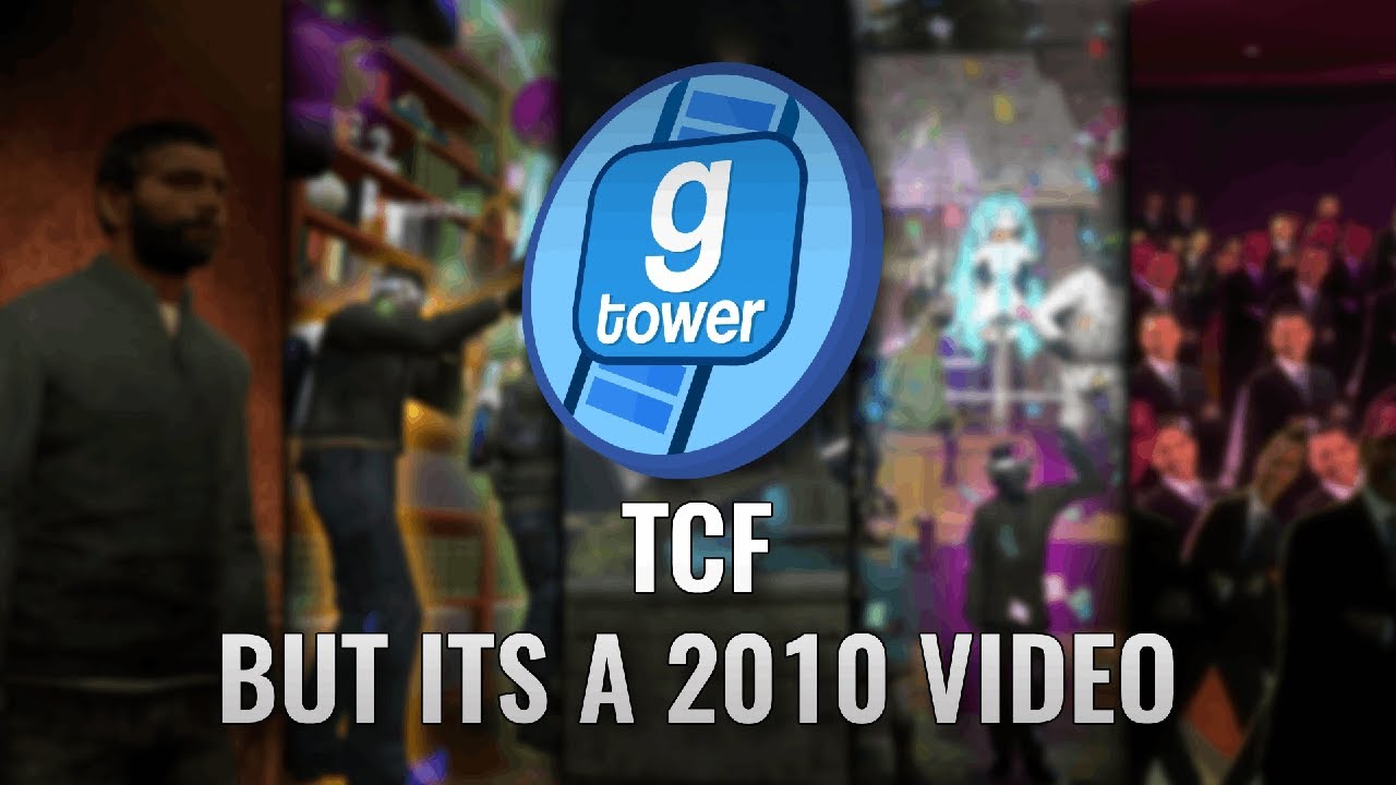 GMTower But Its A 2010 Video...