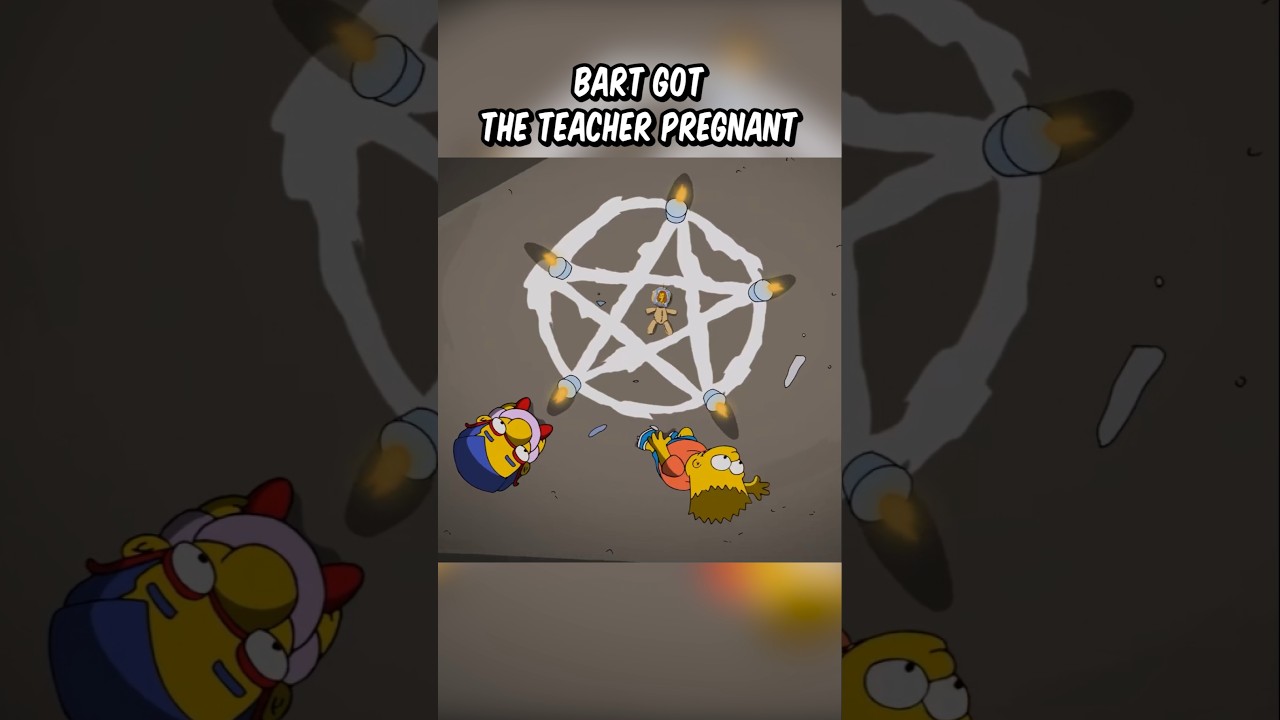 Bart got the teacher pregnant