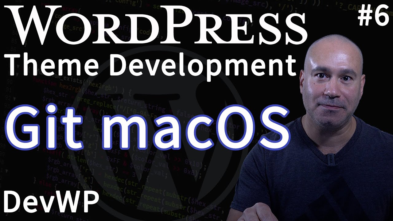 How to Install Git - macOS - Brew - WordPress - DevWP Hybrid Theme