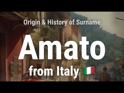 Amato from Italy 🇮🇹 - Meaning, Origin, History & Migration Routes of Surname