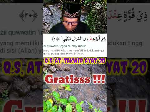 Q.S, At-Takwir /Ayat 20/ Bacaan, Suara/ Tulisan Arab, Latin/ Artinya