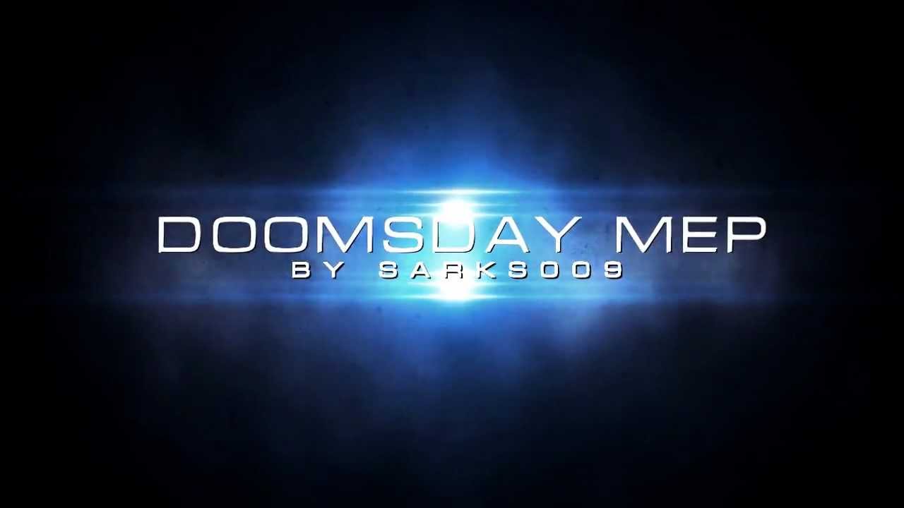 [Doomsday MEP] - Part I