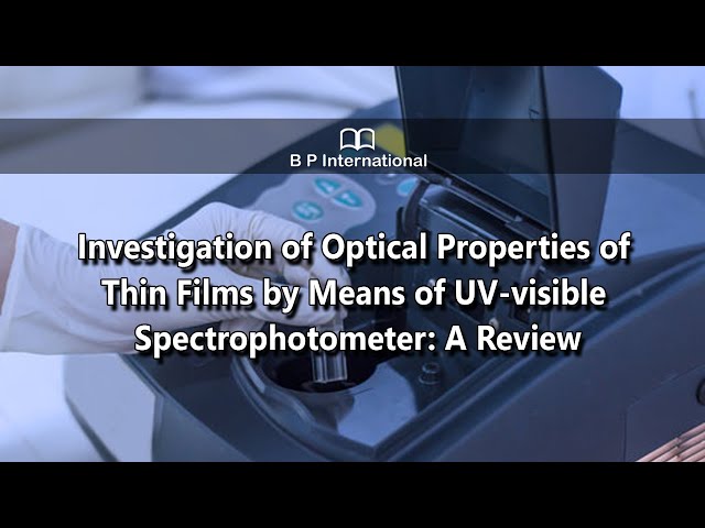 Exploring the Optical Properties of Thin Films Using UV-Visible ...