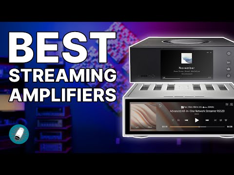 BEST Audiophile All In One Streaming Amplifiers | Naim, Cambridge, HiFi Rose