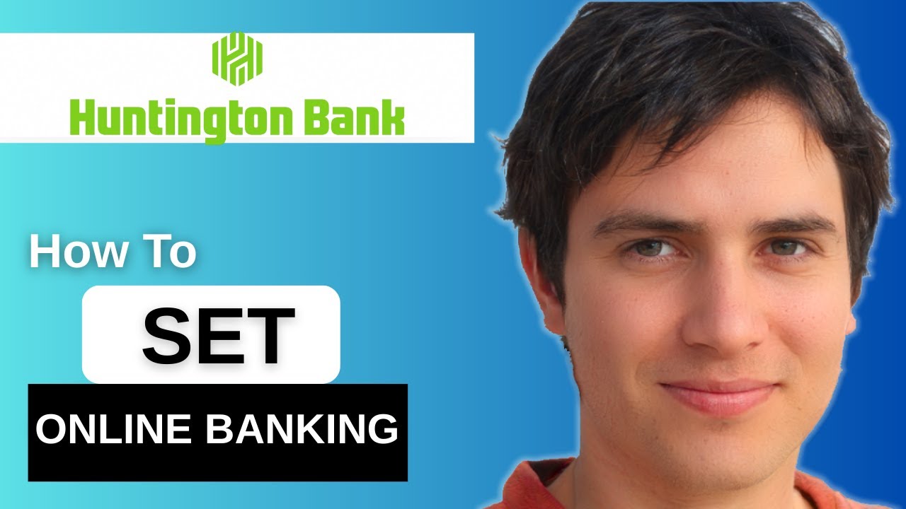 How To Set Up Online Banking with Huntington Mobile (Full Tutorial)