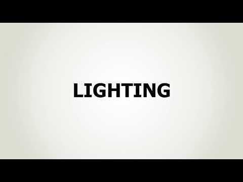 How to Pronounce Lighting