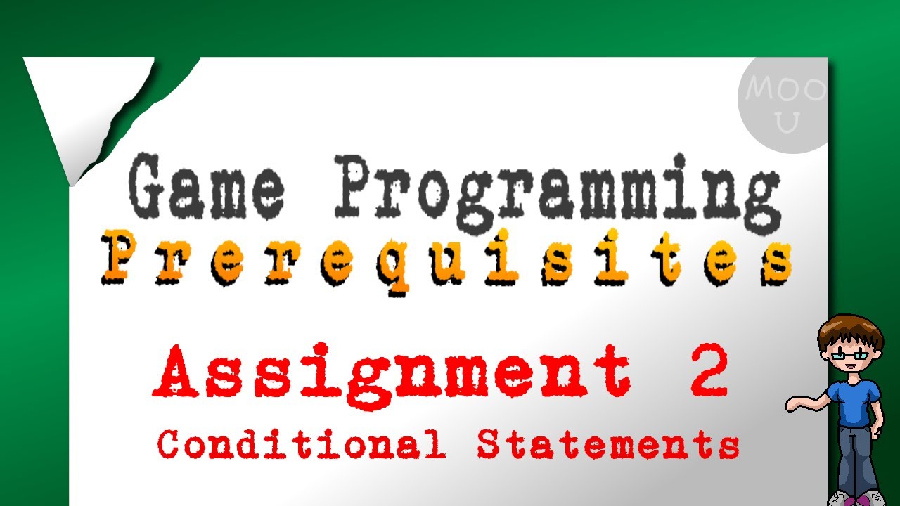 Game Programming Prerequisites Assignment 2: Conditional Statements