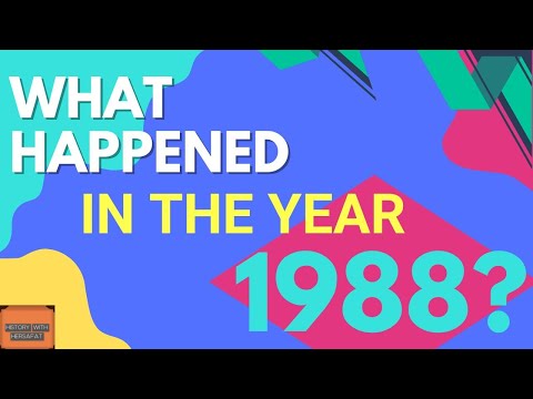 What happened in the year 1988?