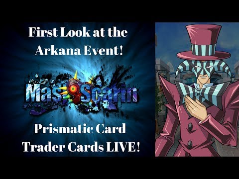 First Look at the Arkana Event!! Prismatic Card Trader Cards LIVE! | YuGiOh Duel Links w/ MasKScarin