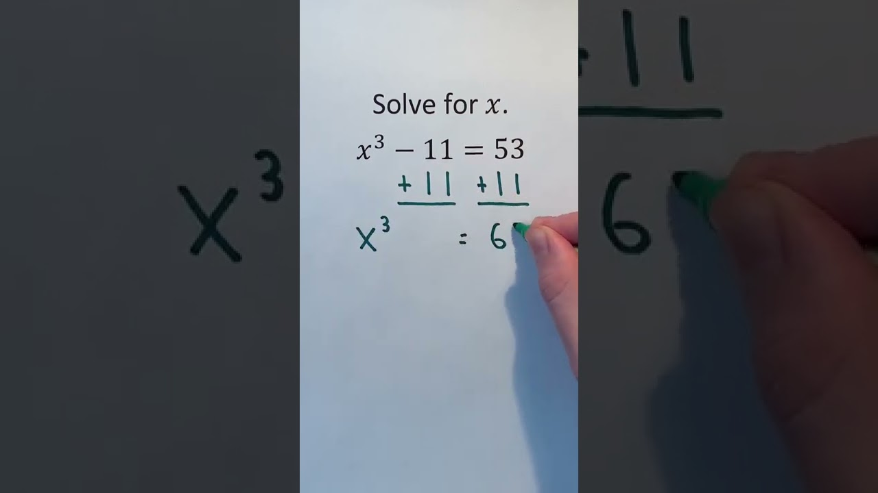 Solving for x in x³ - 11 = 53 #Shorts #algebra #math #maths #mathematics #education #learn #learning
