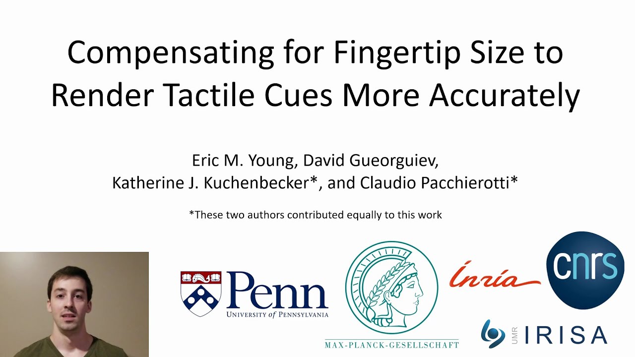 Young et al., Compensating for Fingertip Size, IEEE Haptics Symposium 2020