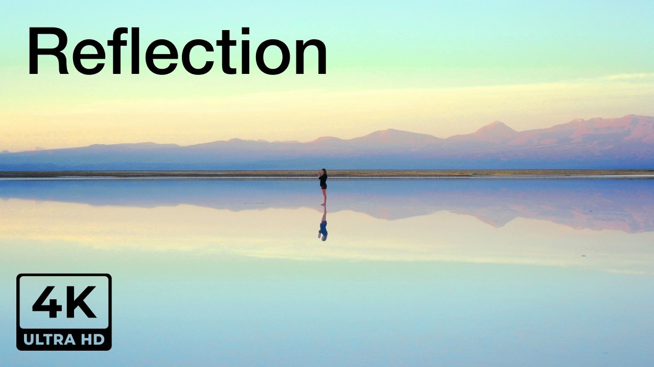Reflection  - 4K Wallpapers Slideshow - 2hours