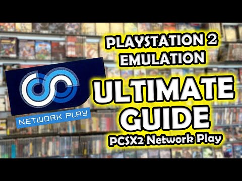 PCSX2 Ultimate Guide - Play PlayStation 2 Online !!!