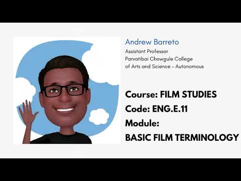 Film Studies | Language of Film | Sem V | AP Andrew Barreto | English Dept. | Chowgule College, Goa
