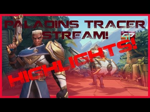 Steam Community :: Video :: Tracer Stream Highlights | Paladins