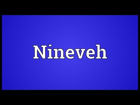 Nineveh Meaning
