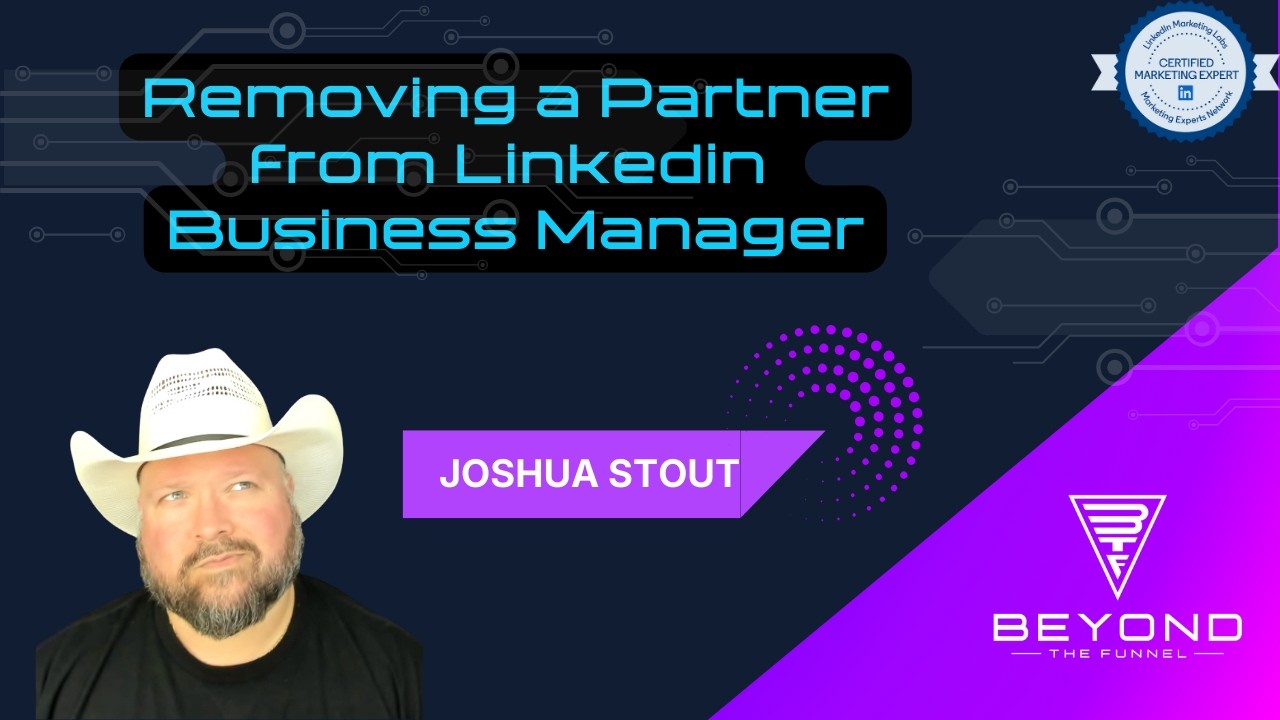 How to Remove a Partner from LinkedIn Business Manager (Step-by-Step)