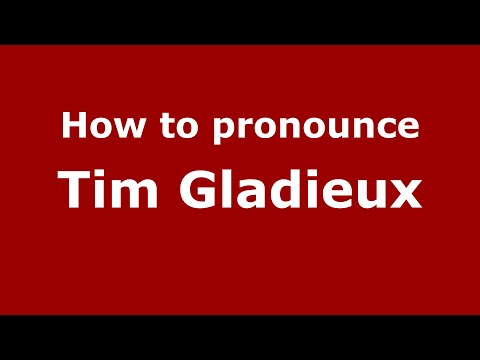 How to pronounce Tim Gladieux (Mexico/Mexican Spanish) - PronounceNames.com