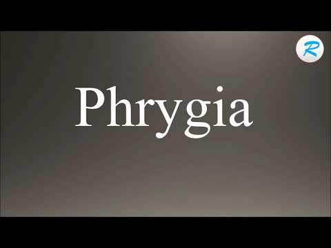 How to pronounce Phrygia