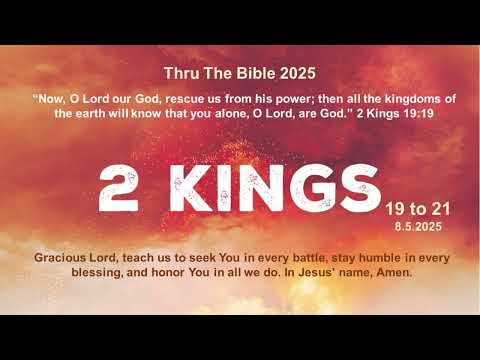 2 Kings 19 to 21 - 8.5.2025