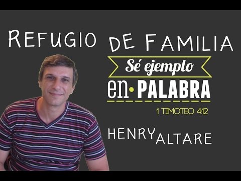 Refugio de Familia - Se Ejemplo #PALABRA // 1 Timoteo 4.12