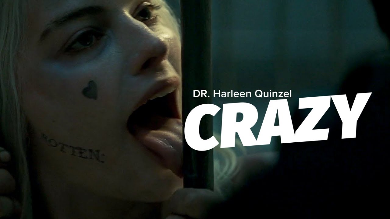 Dr  Harleen Quinzel | Crazy