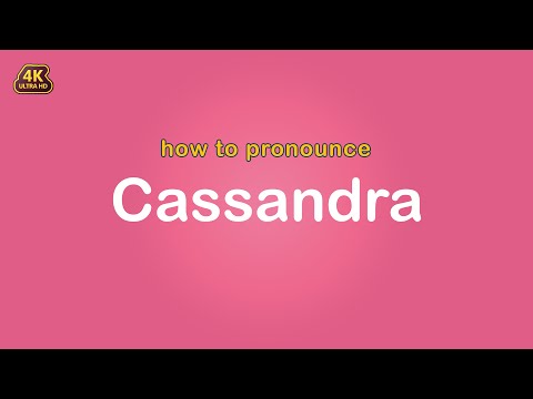 how to pronounce Cassandra 【Name】