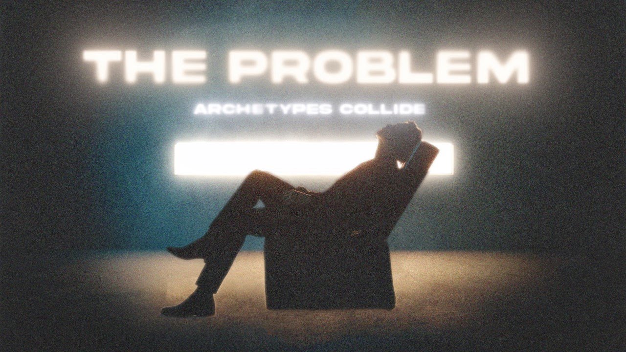 The Problem by Archetypes Collide from USA | Popnable