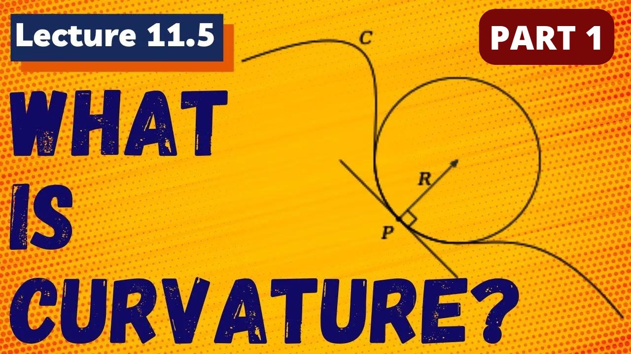 What is Curvature in Calculus? | Unit Tangent Vector | Part 1| Principal Normal Vector | #curvature