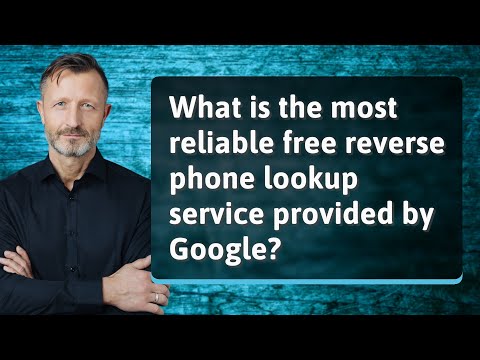 What is the most reliable free reverse phone lookup service provided by Google?