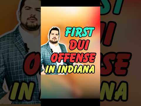 First DUI Offense in Indiana: What You Need to Know #indiana #indianapolis #lawyer #duilawyer #dwi