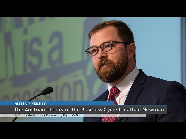 Understanding the Austrian Theory of the Business Cycle: Causes and ...