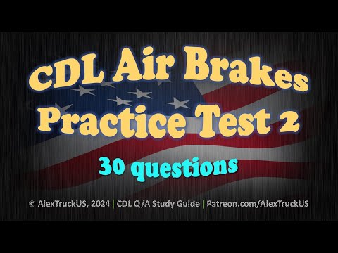 CDL Air Brakes Practice Test 2【30 Q/A】