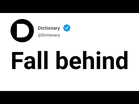 Fall behind Meaning In English