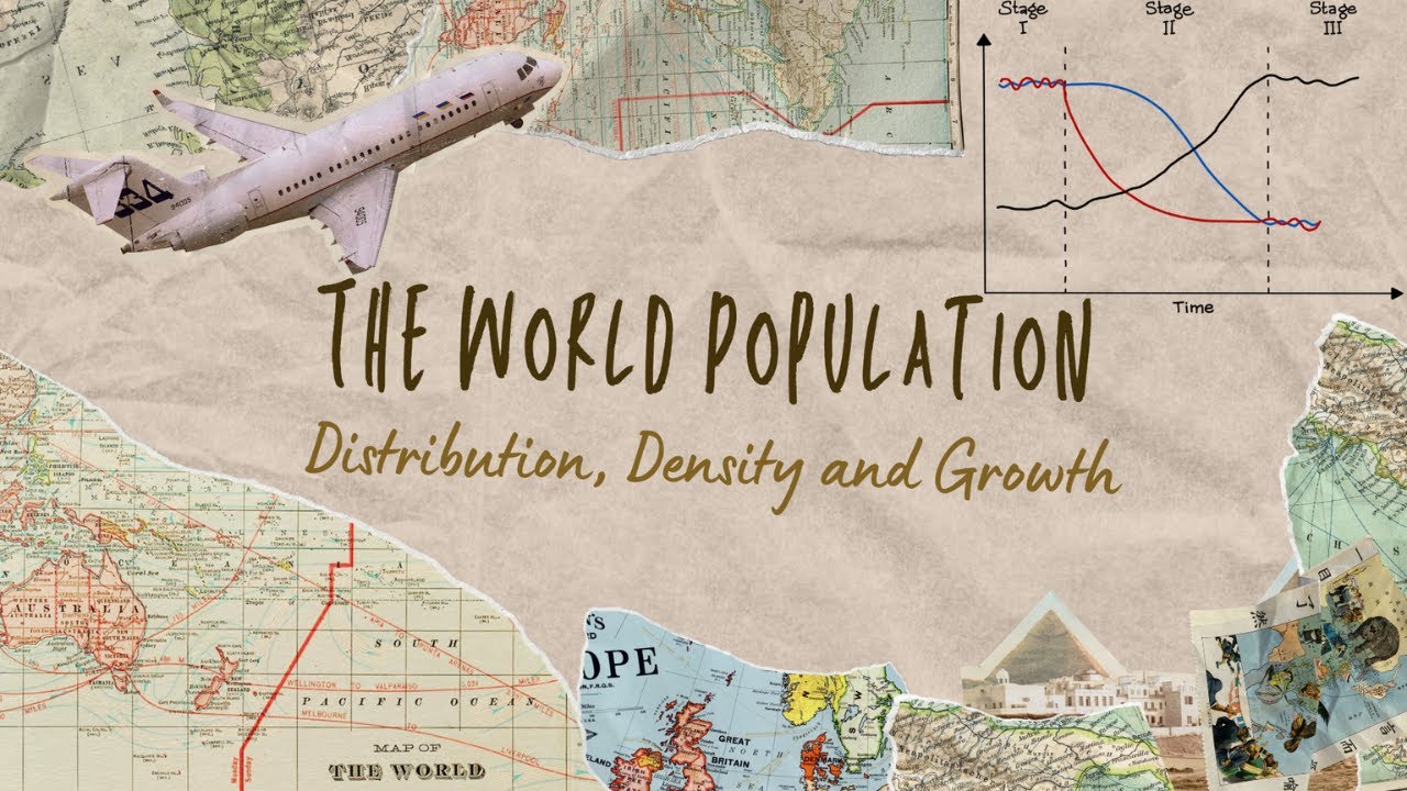 The World Population - Distribution, Density and Growth | Class 12 | Geography
