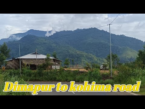 Dimapur to kohima road New update #travel @Manchenkonyak-ob3jz @mk naga travel ????