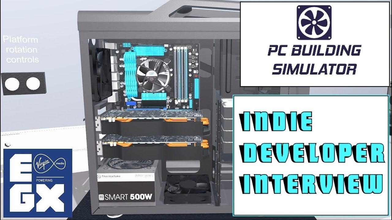 PC Building Simulator (EGX 2018 Game Developer Interview)