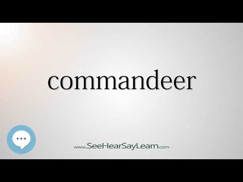 commandeer (Every English Word Pronounced) 📕🔊🗣️😎✅