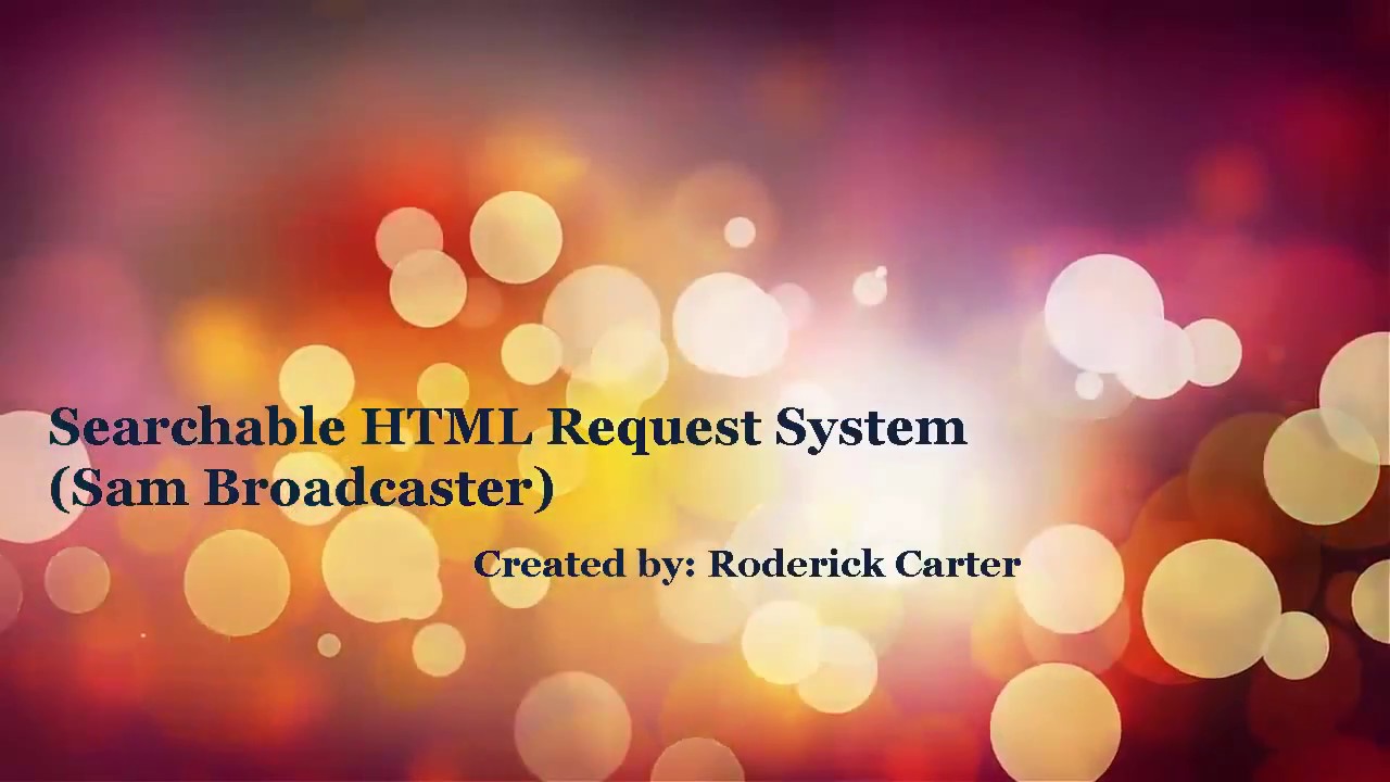Sam Broadcaster HTML Request System by Roderick Carter