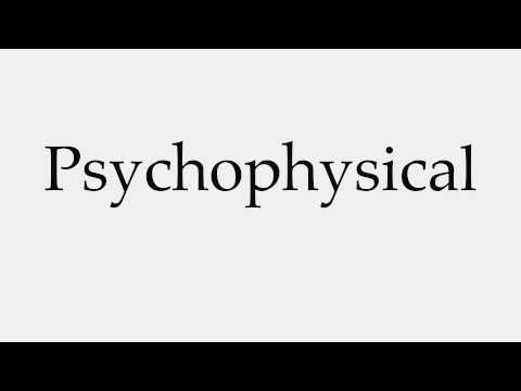 How to Pronounce Psychophysical