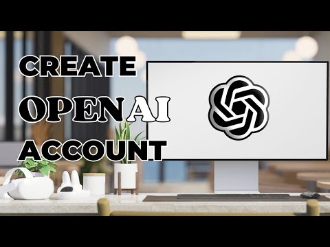 How To Create An OpenAI Account || Create Chat GPT Account