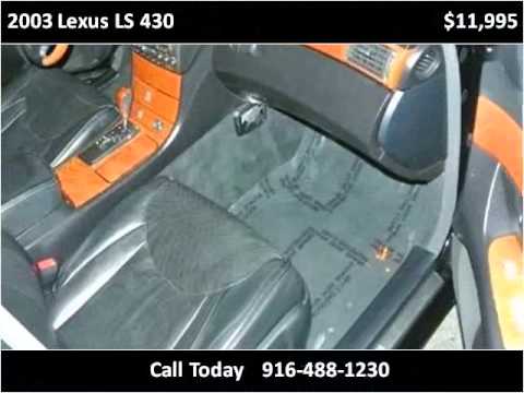 2003 Lexus LS 430 Used Cars Sacramento CA