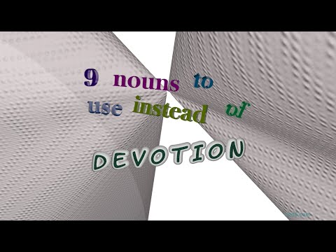 devotion - 9 nouns which mean devotion (sentence examples)