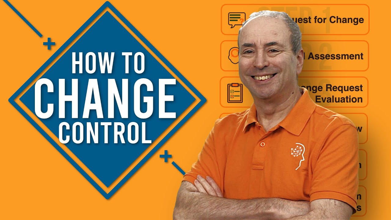 How to Manage the Change Control Process
