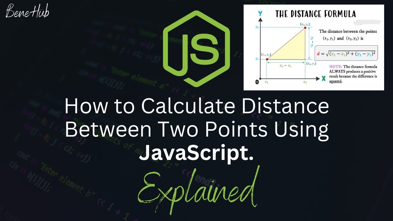 How to Calculate Distance Between Two Points using JavaScript | Mathematics | Programming | Logic