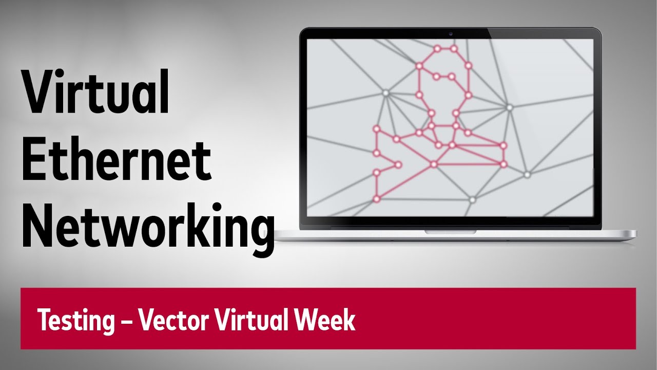 Virtual Networking with Virtual Machines, Containers, Emulators, and Vector CANoe