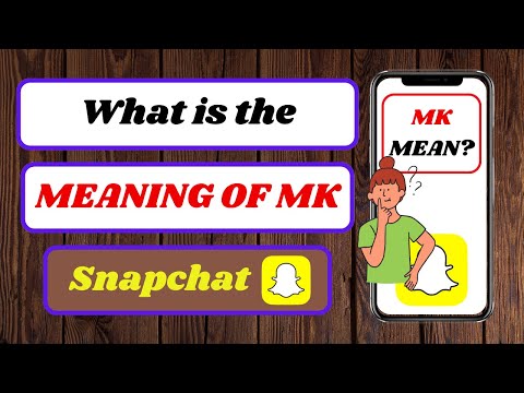 what does mk mean on snapchat|what does mk mean on snap|what does mk mean in snapchat